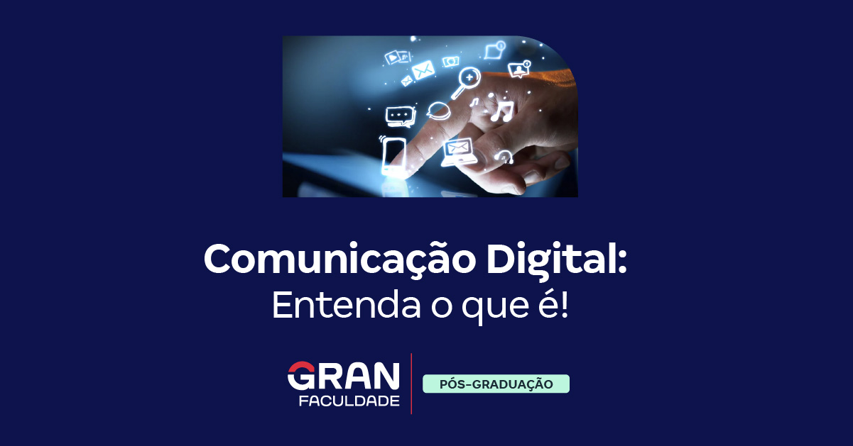 Comunicação Digital: entenda o que é!